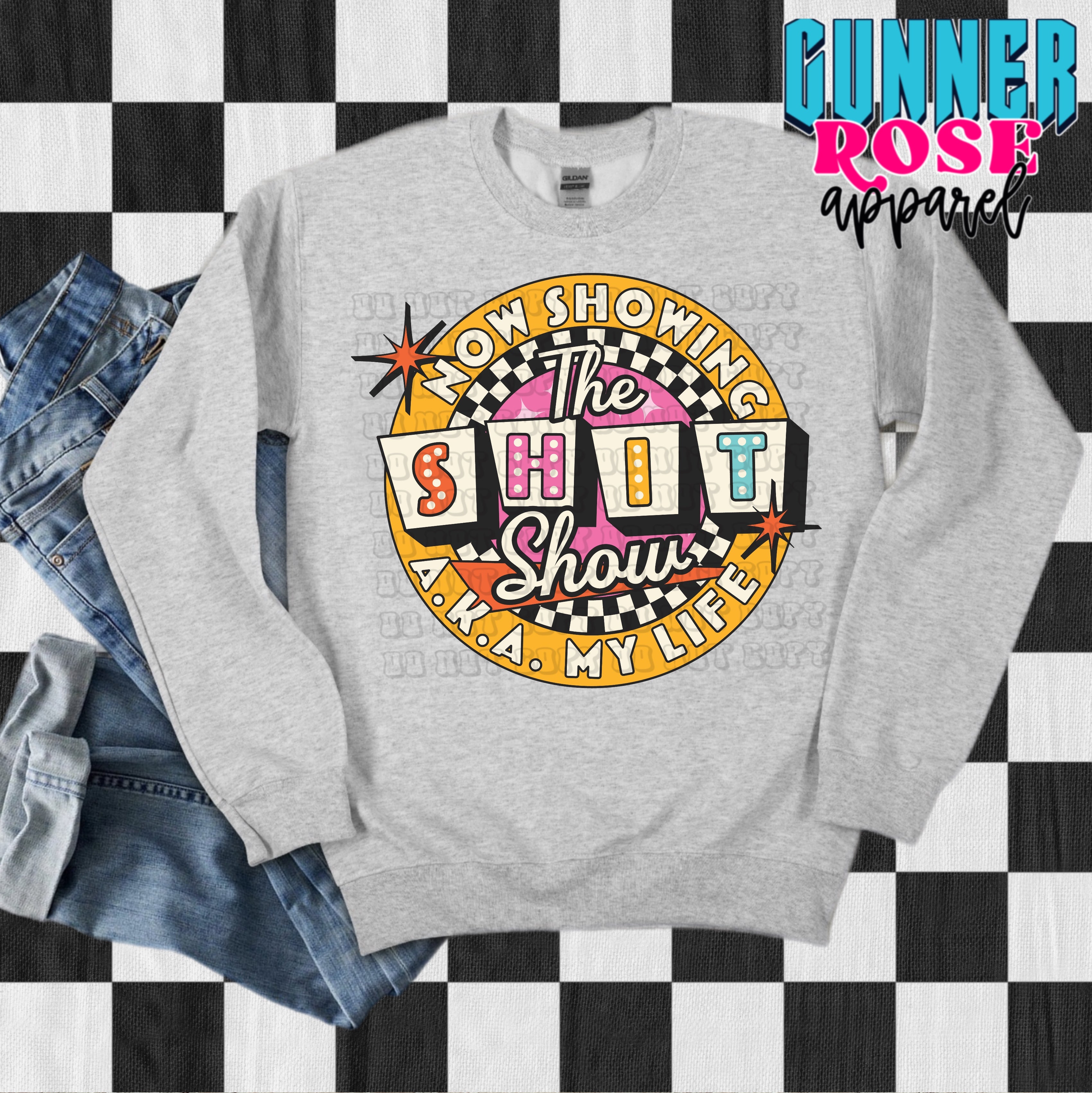 Now Showing - The S**T Show – Gunner Rose Apparel